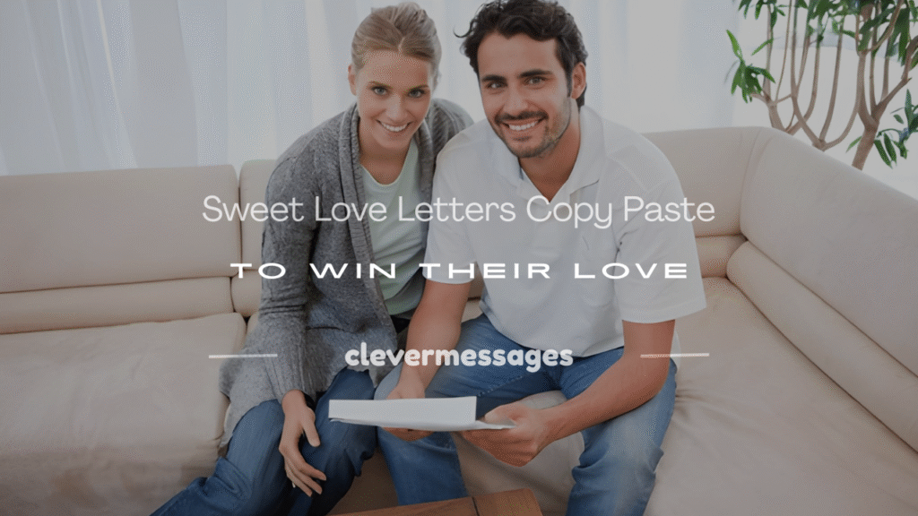 250+ Sweet Love Letters Copy Paste to Win Their Love